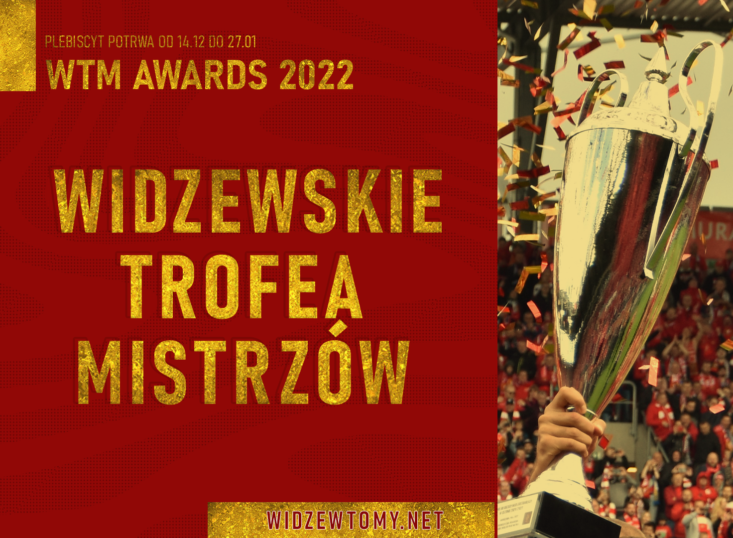 WTM Awards 2022 - powraca nasz plebiscyt! - WidzewToMy - Oficjalny portal kibiców Widzewa Łódź